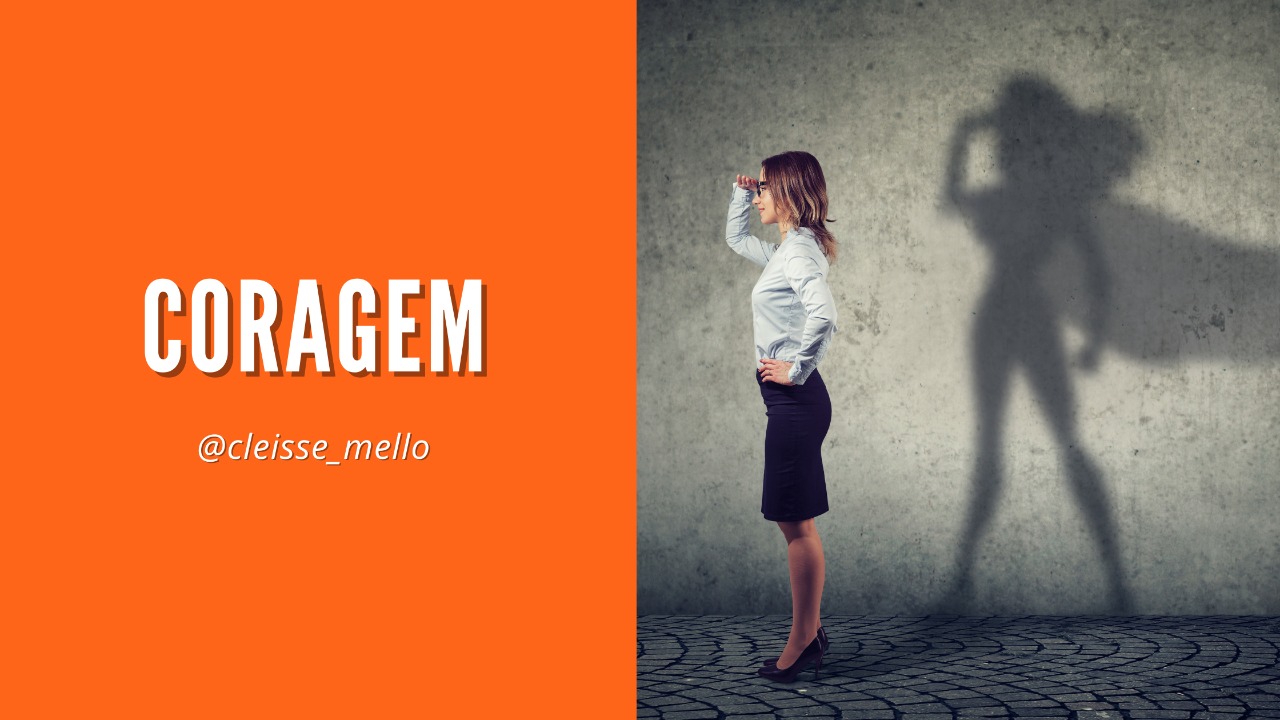 Coragem - Blog