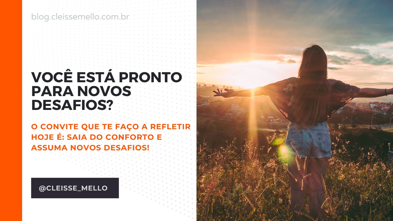 Você está pronto para novos desafios? - Blog