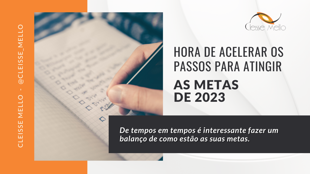 Hora de acelerar os passos para atingir as metas de 2023 - Blog